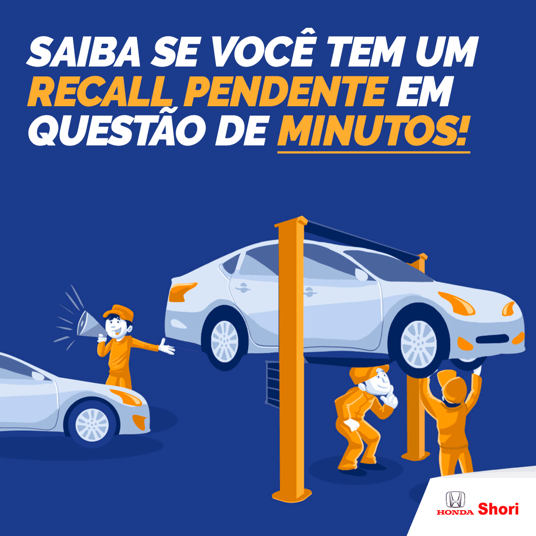 Saiba se você tem um Recall pendente em questão de minutos - Honda Shori